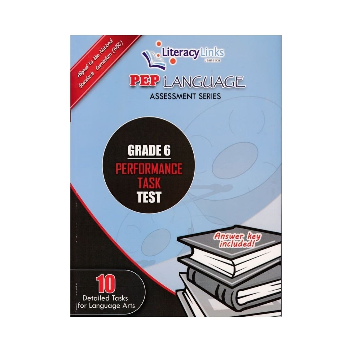 Literacy Links Jamaica PEP Language Assessment Series Grade 6 Performa ...